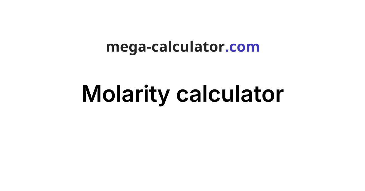 Molarity calculator