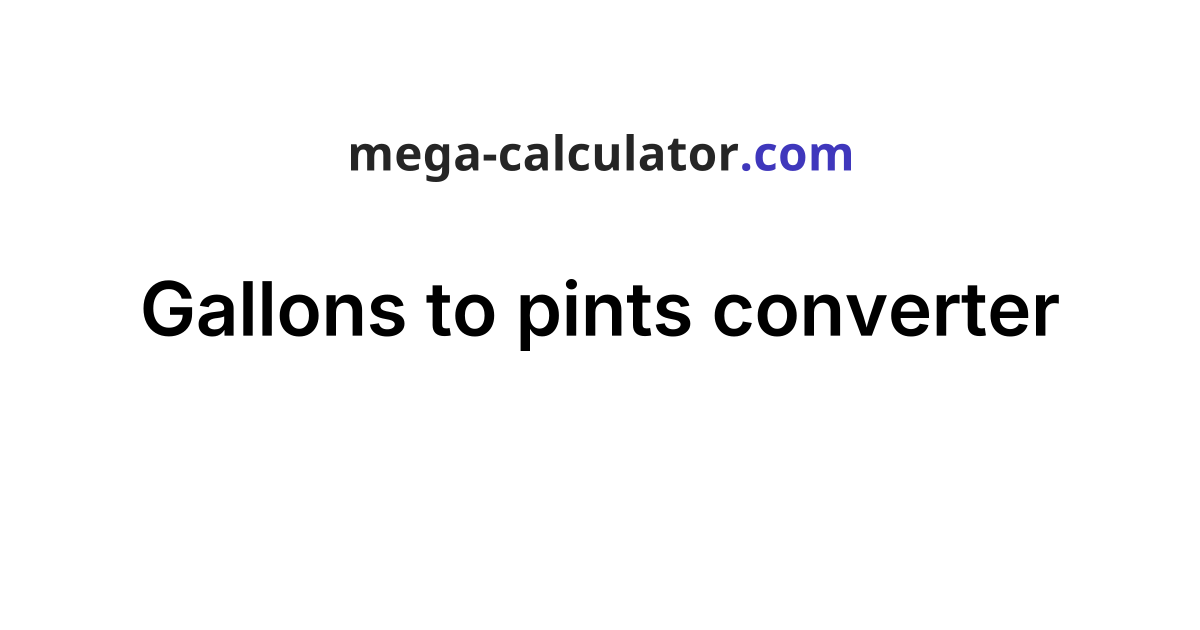 Gallons to pints converter