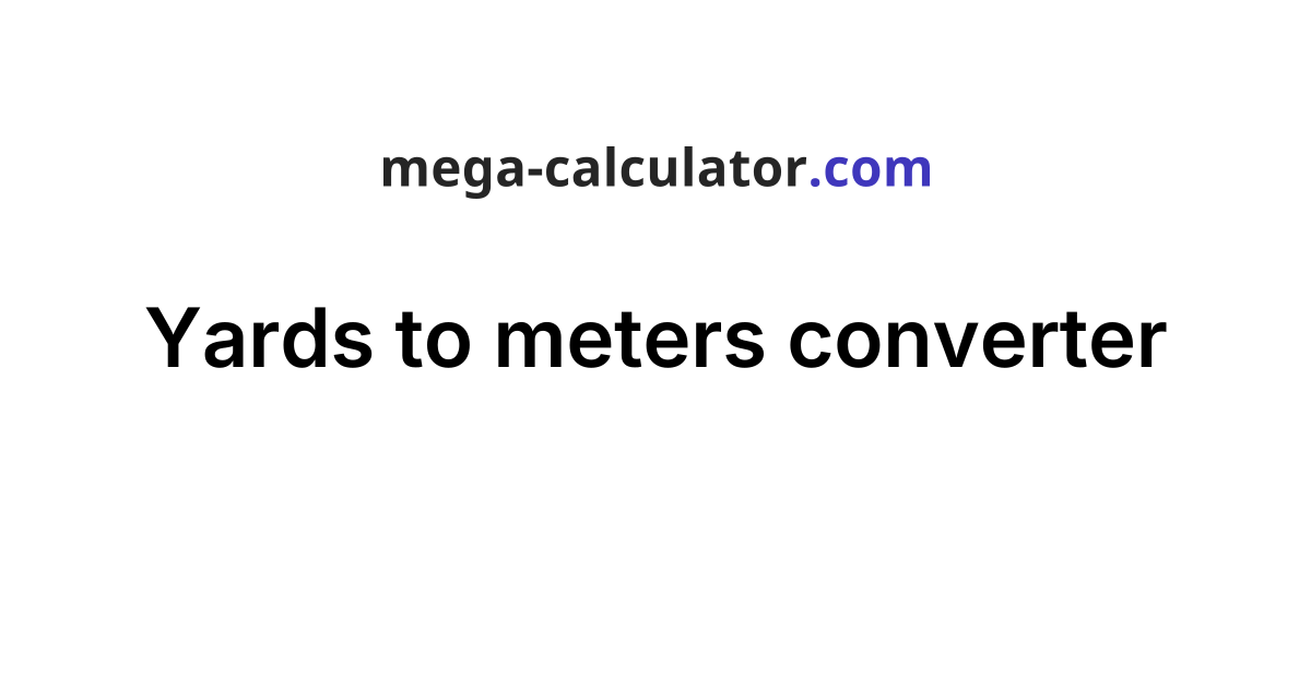 Yards to meters converter