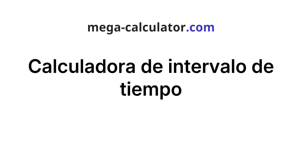 Calculadora de intervalo de tiempo