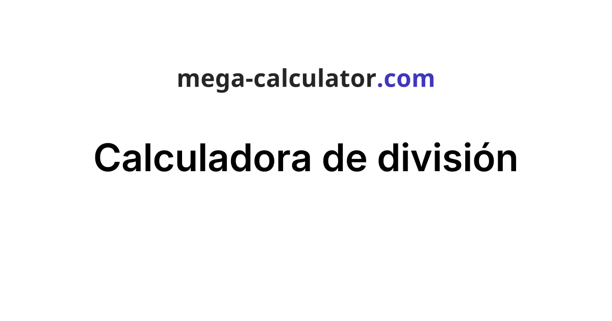 Calculadora de división