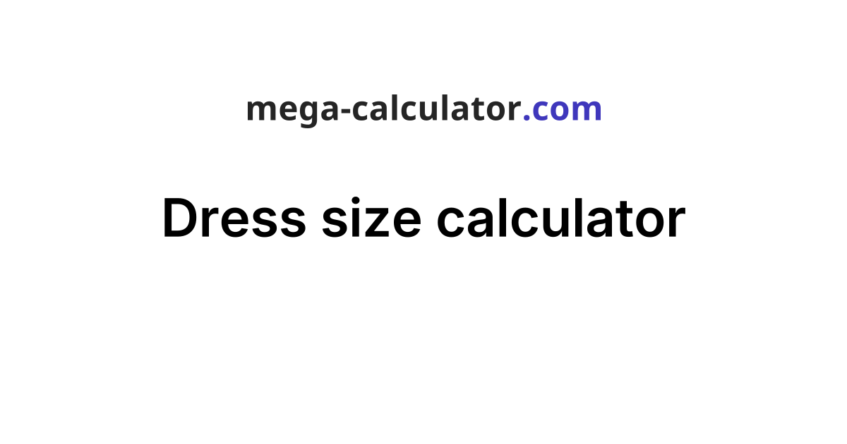 Dress size calculator