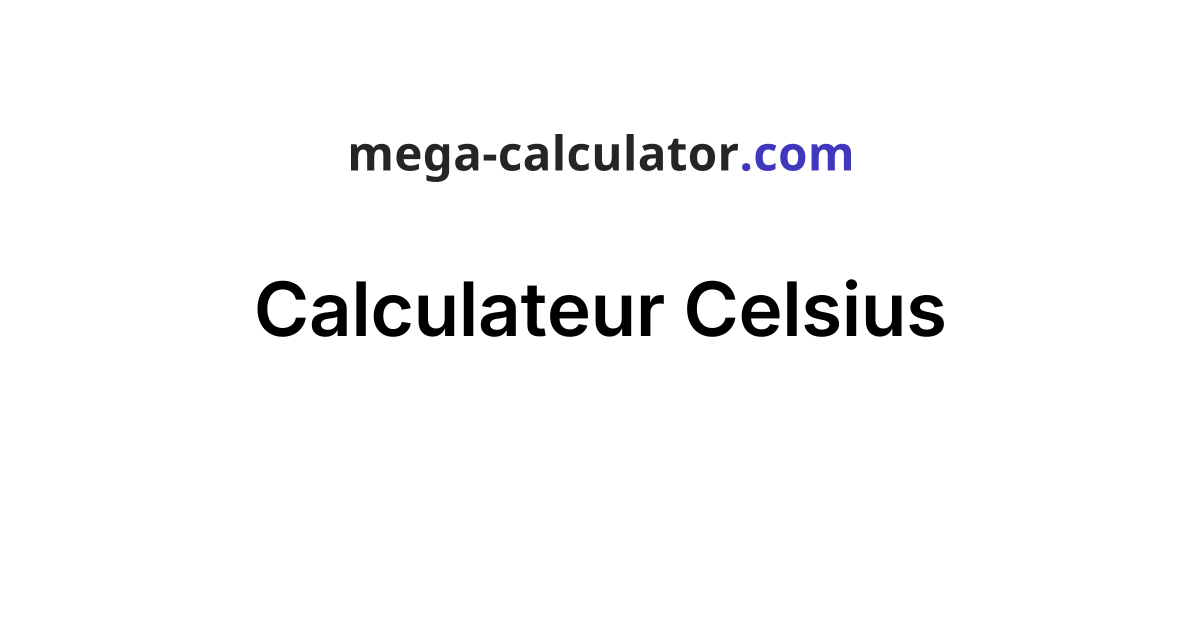 Calculateur Celsius