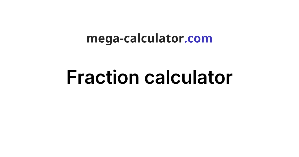 Fraction calculator